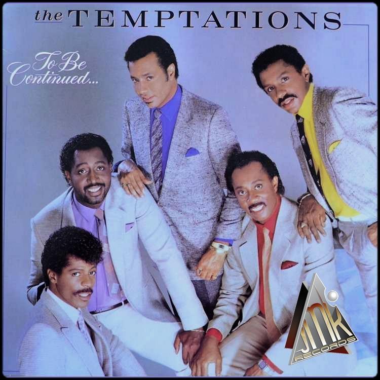TEMPTATIONS - TO BE CONTINUED - JMK RECORDS