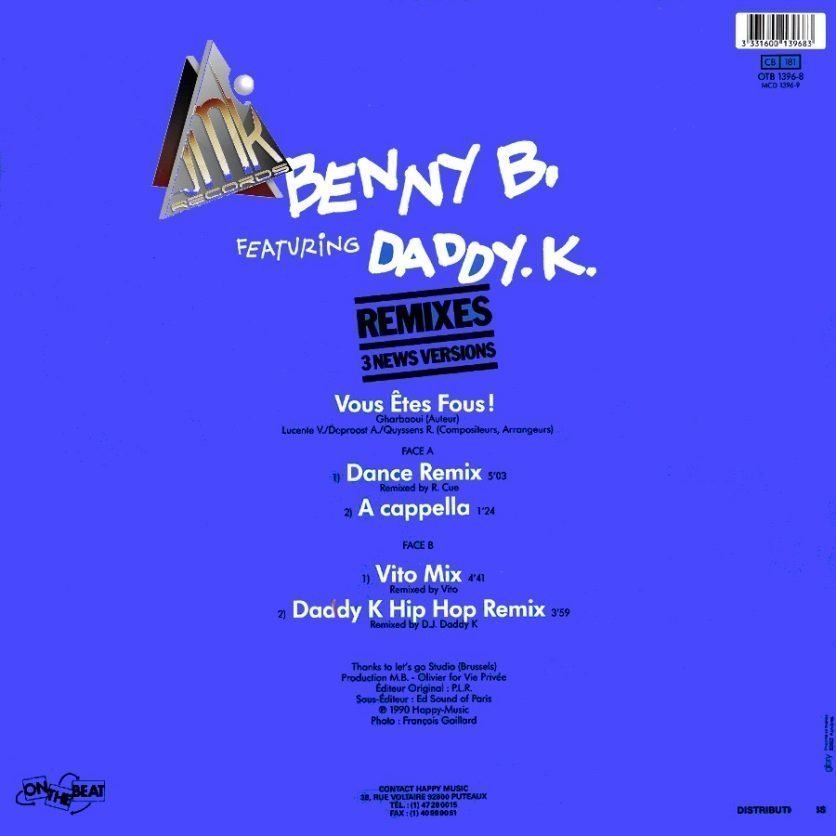BENNY B - VOUS ÊTES FOUS REMIXES - JMK RECORDS