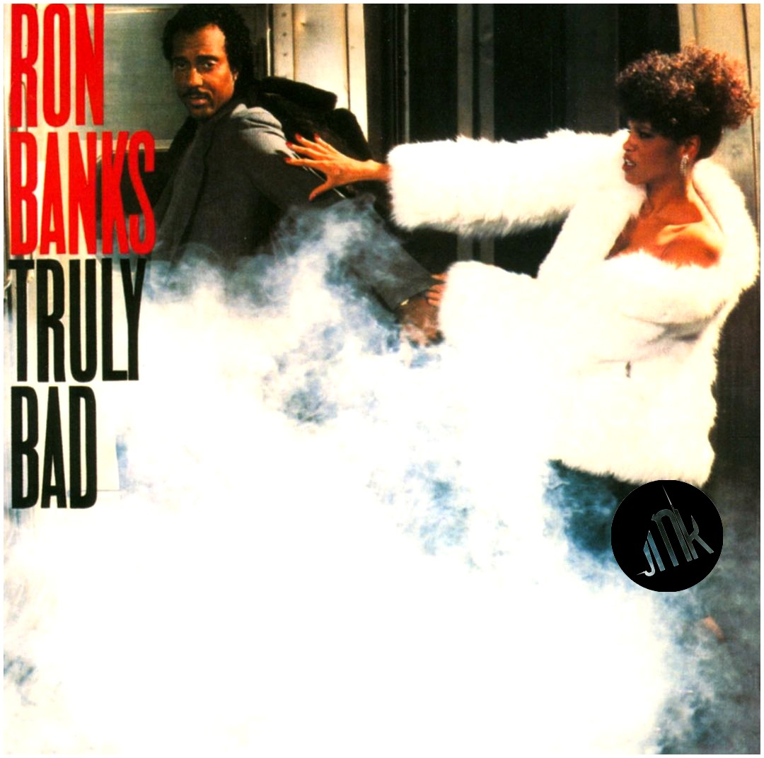 RON BANKS - TRULY BAD - JMK RECORDS