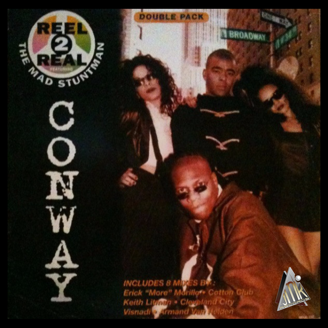REEL 2 REAL - CONWAY - JMK RECORDS